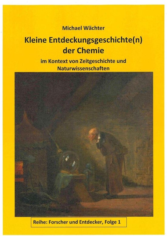 Forscher und Entdecker 1 - Entdeckungsgeschichte(n) der Chemie (ebook ...