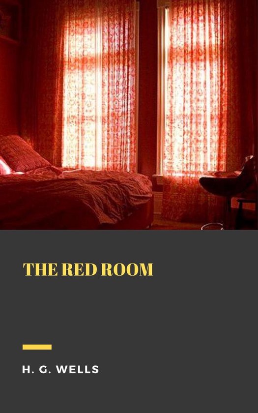 True Classics - The Red Room (ebook), H G Wells | 1230004141594 ...