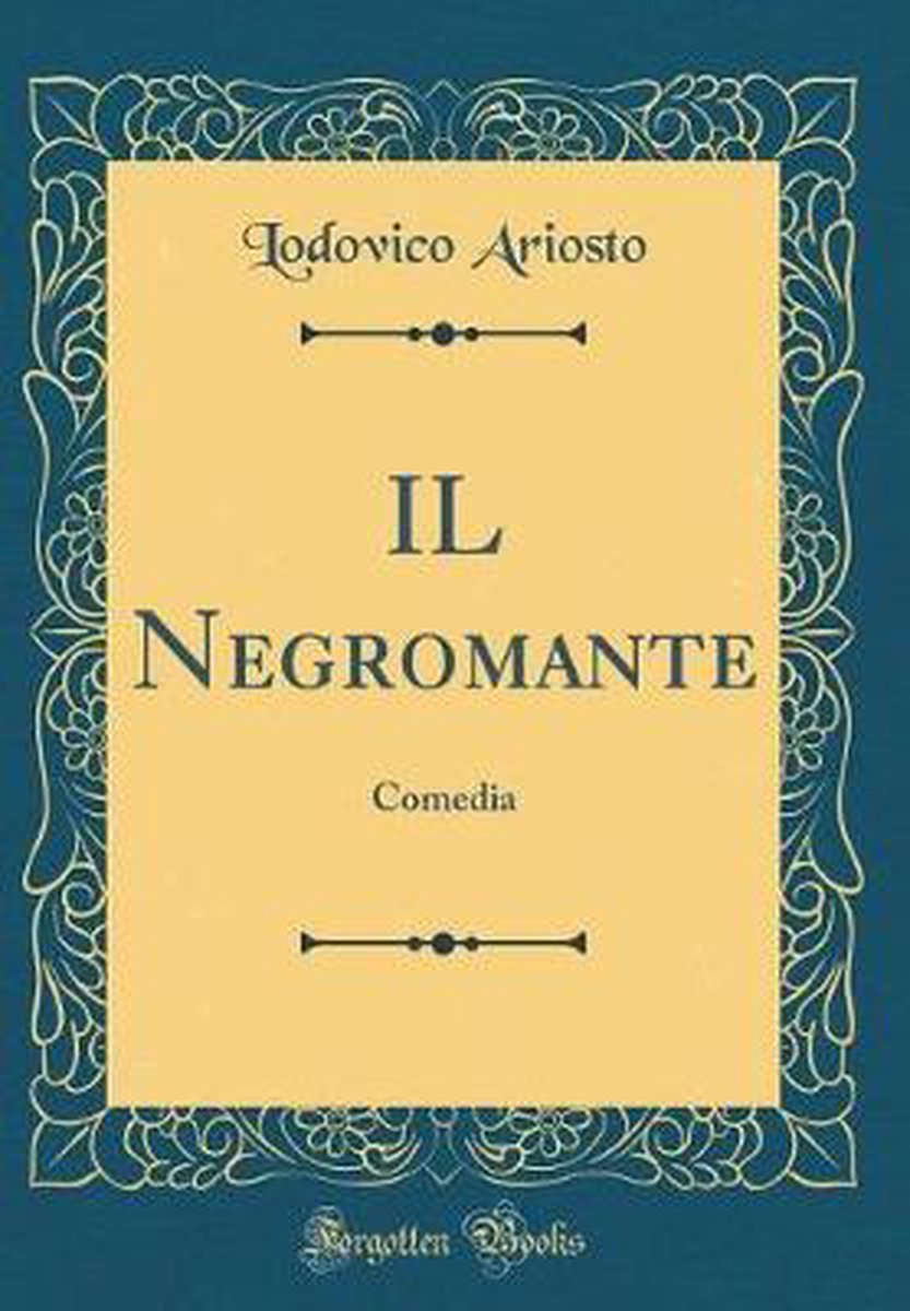 Il Negromante, Lodovico Ariosto | 9780364853948 | Boeken | bol