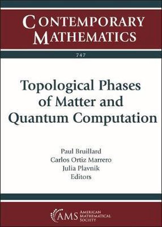 Topological Phases of Matter and Quantum Computation | 9781470440749 ... Topological Phases of Matter and Quantum Computation | 9781470440749 ...