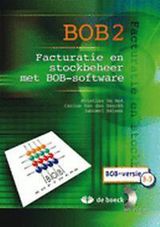 Bob 2 - facturatie en stockbeheer (versie 3.3) | 9789045530574 | Carine ...