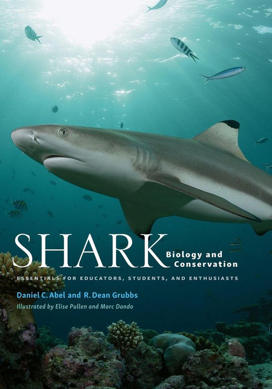 Shark Biology and Conservation (ebook), Daniel C. Abel | 9781421438375 | Boeken | bol