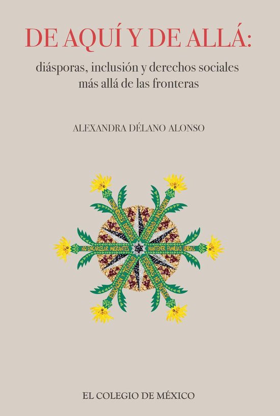 De aquí y de allá (ebook), Alexandra Délano Alonso | 9786075641973 ...