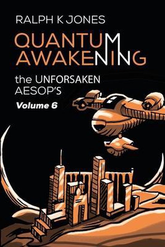 Quantum Awakening Vol 6, Ralph K Jones | 9798654357748 | Boeken | bol.com