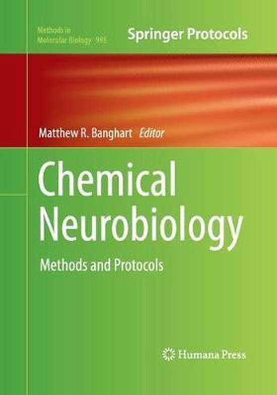 Methods in Molecular Biology- Chemical Neurobiology | 9781493957828 | Boeken | bol