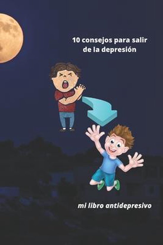 10 Consejos Para Salir De La Depresion Tchagnirou Abdel Nazif Zimari