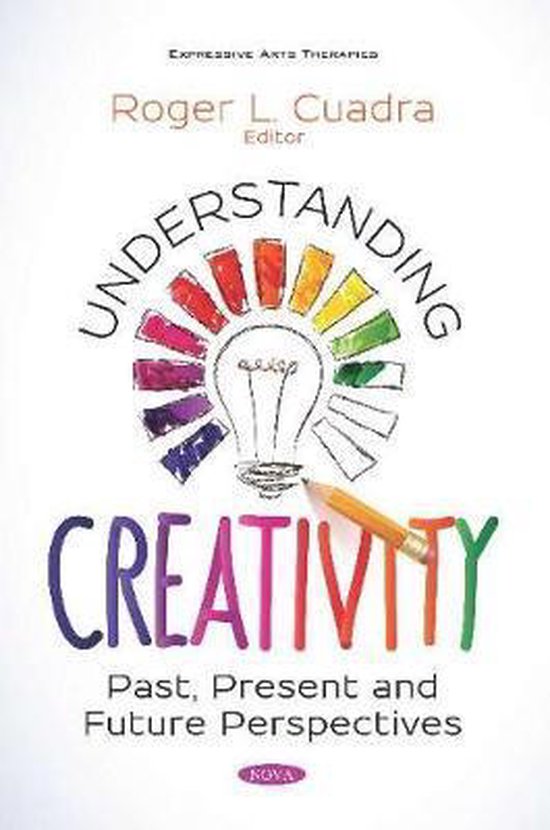 Understanding Creativity | 9781536160529 | Boeken | bol.com