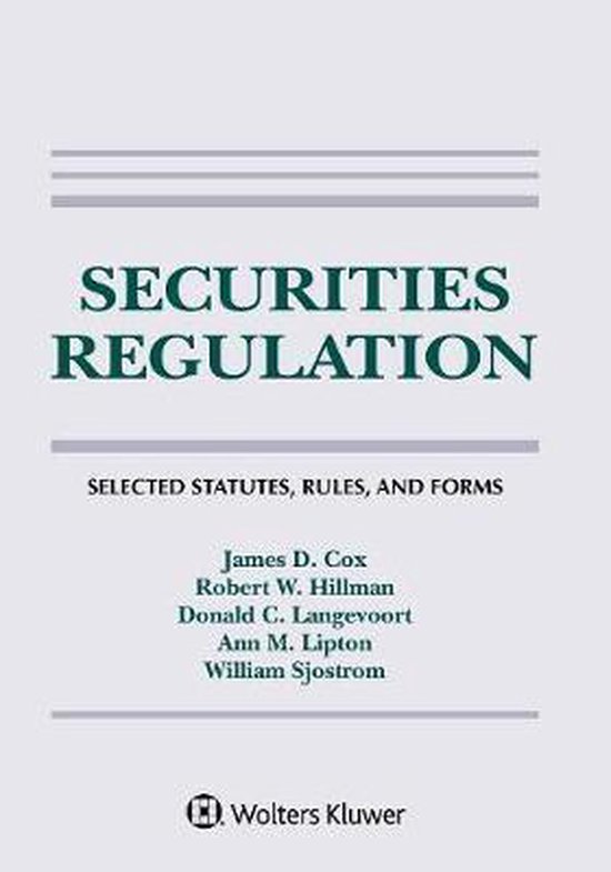 Securities Regulation: Selected Statutes, Rules, and Forms, 2019 ...
