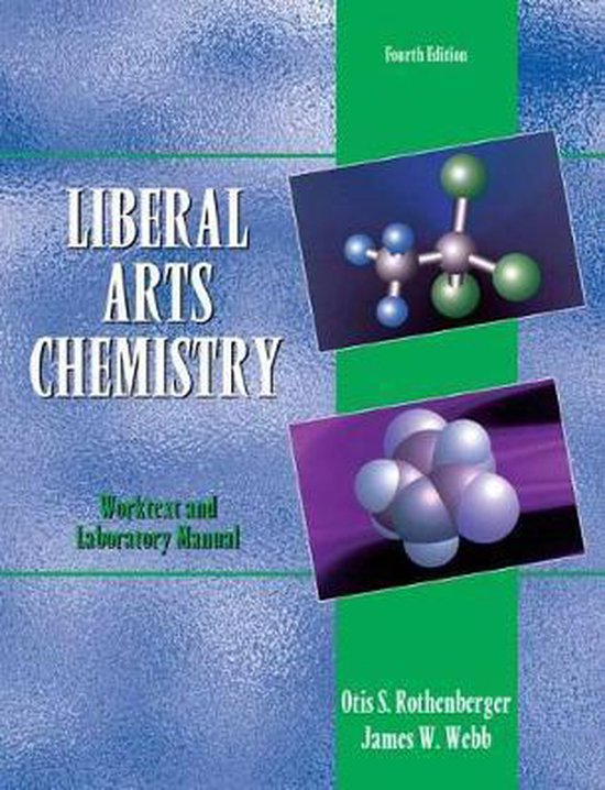 Liberal Arts Chemistry | 9780787299866 | Otis S. Rothenberger | Boeken ...