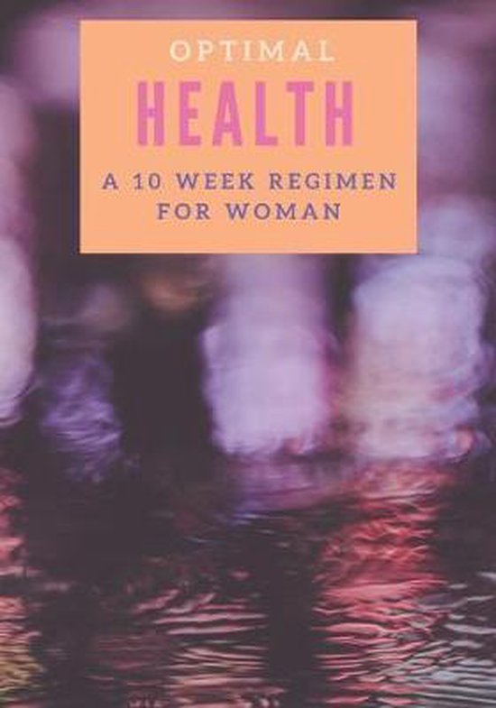 Optimal Health, Healthystarts Publishing Co | 9781687437600 | Boeken | bol