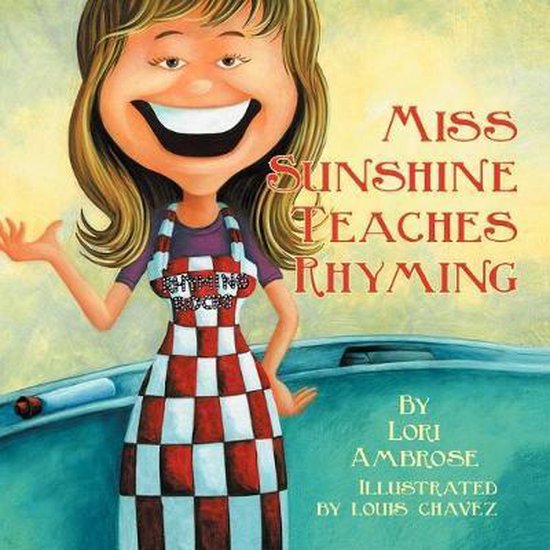 Miss Sunshine Teaches Rhyming, Lori Ambrose | 9781479741618 | Boeken ...