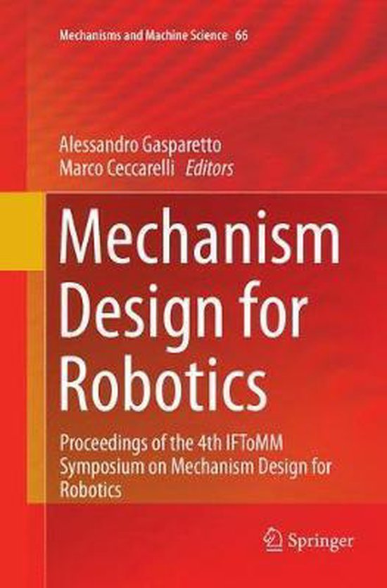 Mechanisms and Machine Science- Mechanism Design for Robotics | 9783030131074 | Boeken | bol