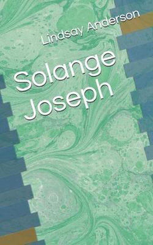 Solange Joseph, Lindsay Anderson | 9781694281074 | Boeken | bol.com