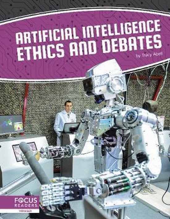 Artificial Intelligence Ethics and Debates, Tracy Abell | 9781644930731 ...