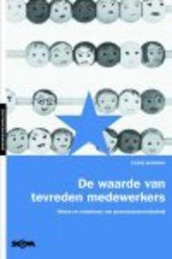 De Waarde Van Tevreden Medewerkers | 9789014076720 | Sjoerd Boomsma ...