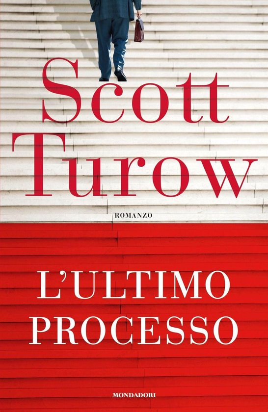 Kindle County 11 - L'ultimo processo (ebook), Scott Turow ...