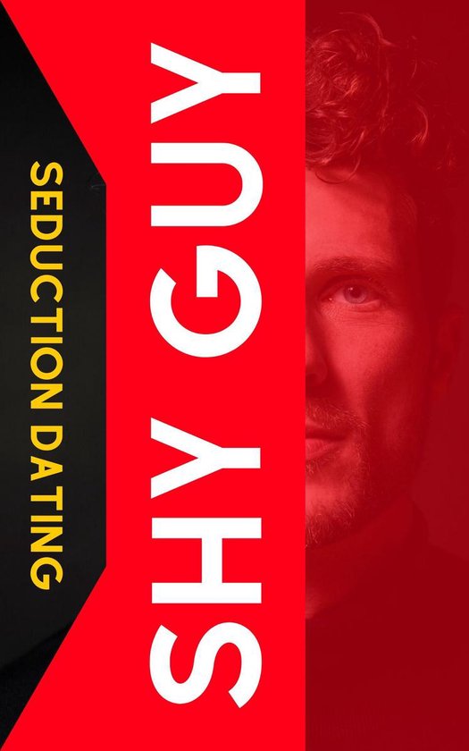 Shy Guy - Seduction Dating (ebook), Henry Hell | 1230004052869 | Boeken ...