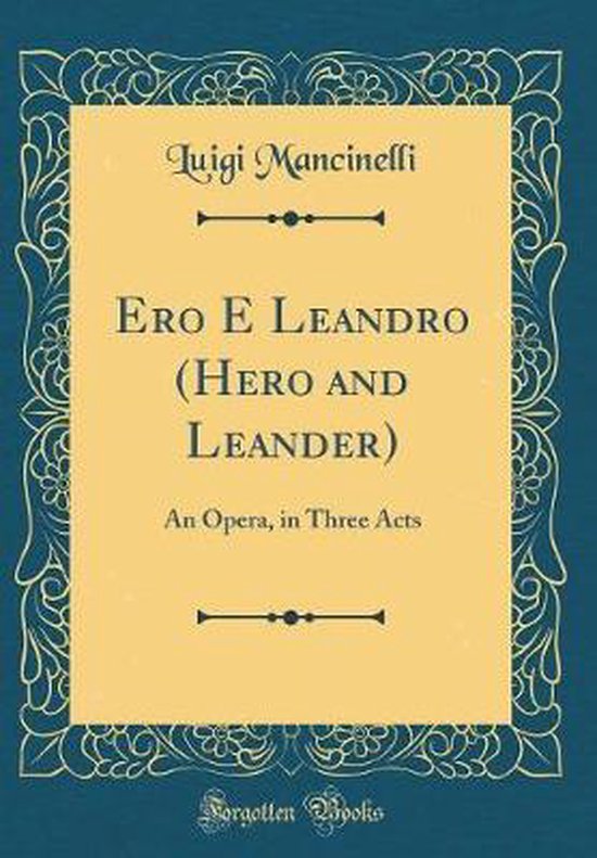 Ero E Leandro (Hero and Leander), Luigi Mancinelli | 9780656419890 | Boeken | bol.com