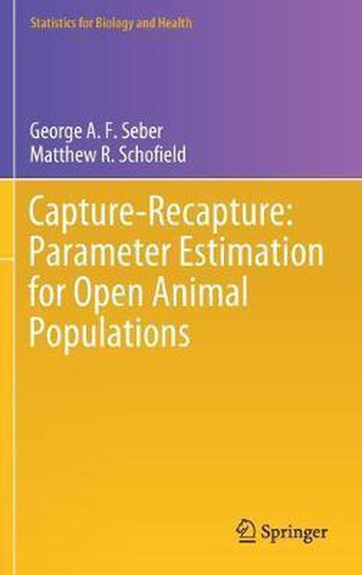 Capture Recapture Parameter Estimation for Open Animal Populations | 9783030181864 |... | bol.com