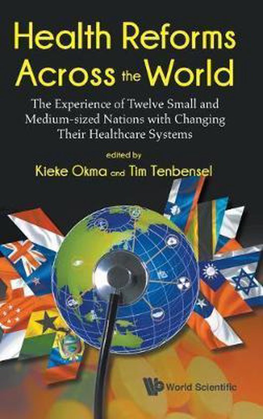 Health Reforms Across the World: The Experience of Twelve Small and ...