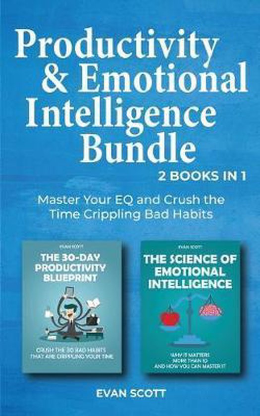 Productivity & Emotional Intelligence Bundle: 2 Books in 1, Scott, Evan ...