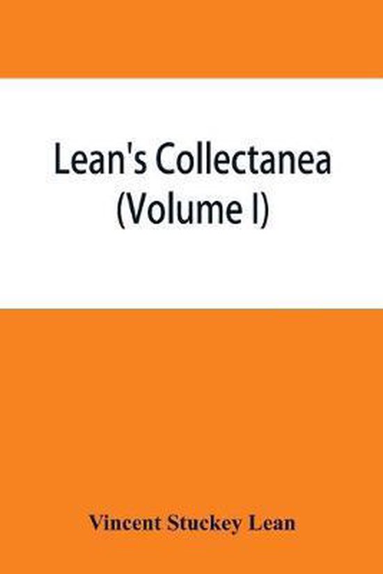 Lean's collectanea (Volume I) | 9789353864965 | Vincent Stuckey Lean ...