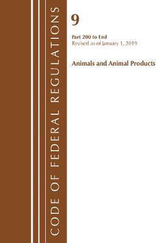 Code of Federal Regulations, Title 09 Animals and Animal Products 200 ...