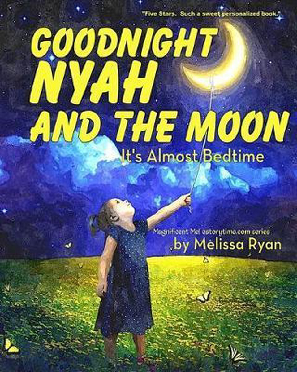 A Magnificent Me! Estorytime.com- Goodnight Nyah and the Moon, It's ...
