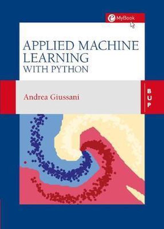 Applied Machine Learning with Python | 9788831322041 | Andrea Giussani ...