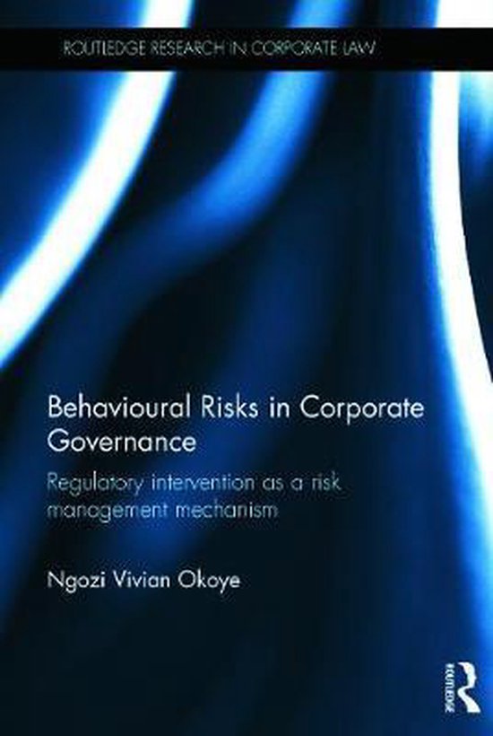 Behavioural Risks in Corporate Governance | 9780415743068 | Ngozi ...