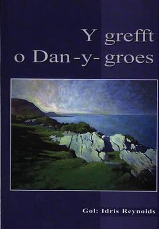 Grefft o Dan-y-Groes, Y, Gwasg Carreg Gwalch | 9780863819766 | Boeken | bol