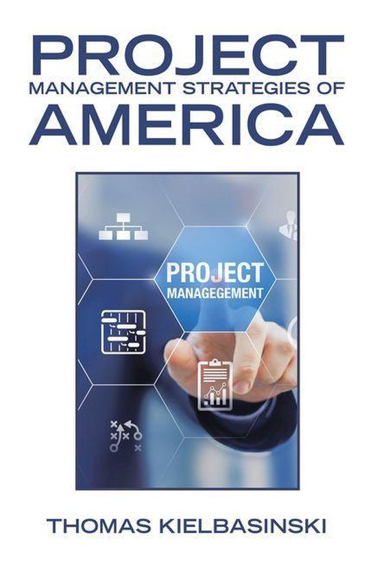 Project Management Strategies of America (ebook), Thomas Kielbasinski ...