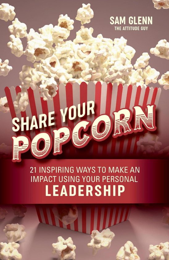 Share Your Popcorn (ebook), Sam Glenn | 9789692792288 | Boeken | bol.com