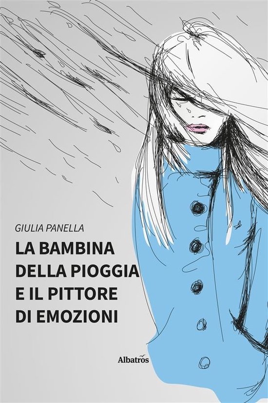 La bambina della pioggia e il pittore di emozioni (ebook), Giulia ...