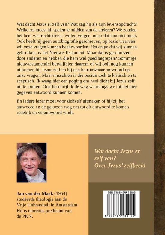 Wat dacht Jezus er zelf van?, Jan Van der Mark | 9789464439182 | Boeken ...