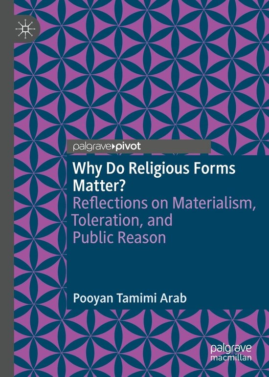 Why Do Religious Forms Matter? (ebook), Pooyan Tamimi Arab ...