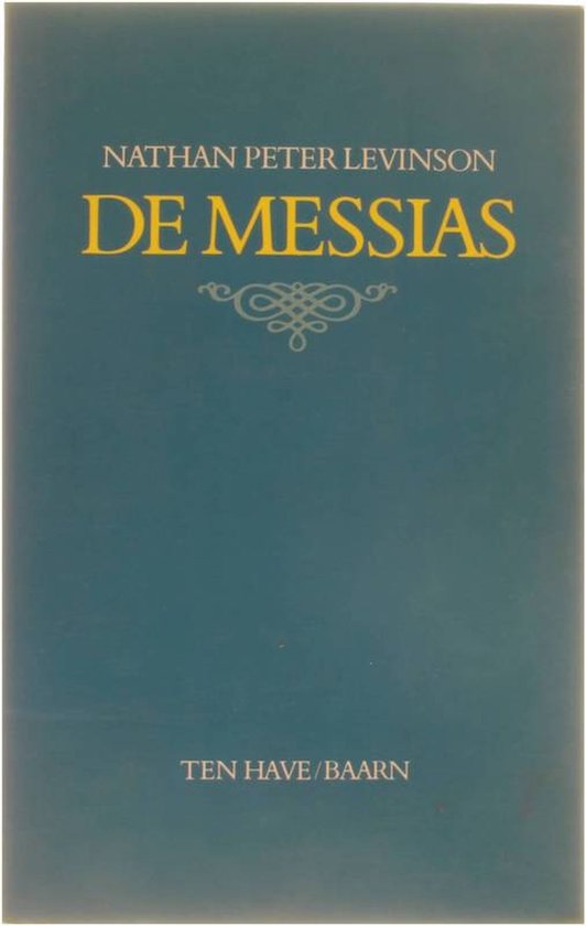 De Messias, Nathan Peter Levinson | 9789025946111 | Boeken | bol