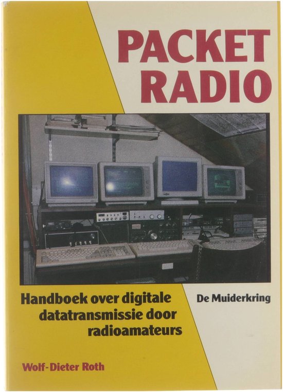 Packet radio : handboek over digitale datatransmissie door ...