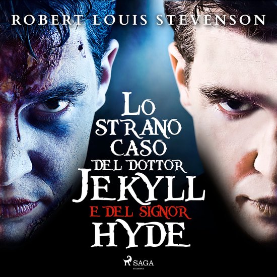 Lo strano caso del dottor Jekyll e del signor Hyde, Robert Louis ...