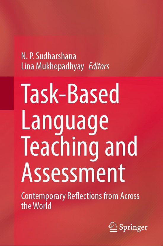 Task-Based Language Teaching and Assessment (ebook) | 9789811642265 ...