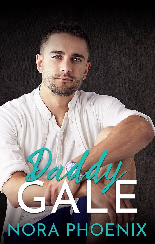 Mein Daddy Dom - Daddy Gale (ebook), Nora Phoenix | 1230006056445 | Boeken | bol.com