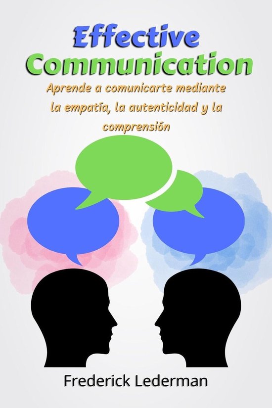 Effective Communication: Learn to Communicate Through Empathy ...