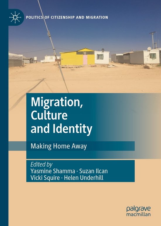 Politics of Citizenship and Migration - Migration, Culture and Identity (ebook) |... | bol