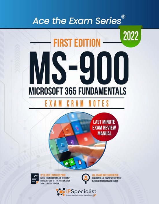 MS-900 :Microsoft 365 Fundamentals: Exam Cram Notes: First Edition ...