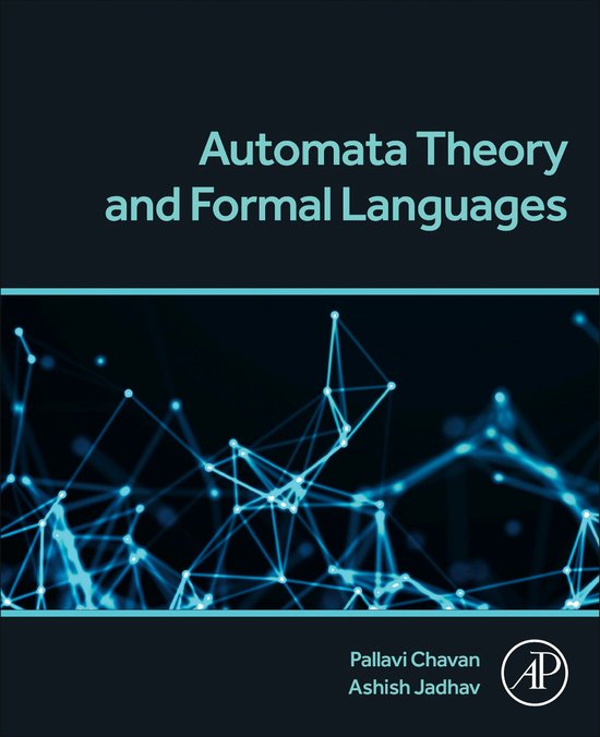 Automata Theory and Formal Languages (ebook), Pallavi Chavan | 9780323972178 | Boeken | bol.com