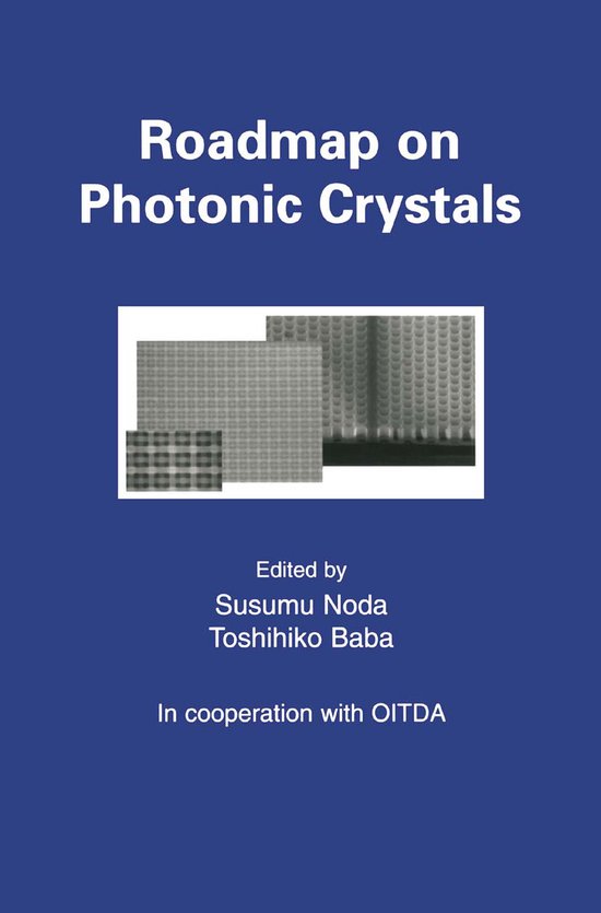Roadmap on Photonic Crystals | 9781441953575 | Susumu Noda | Boeken | bol