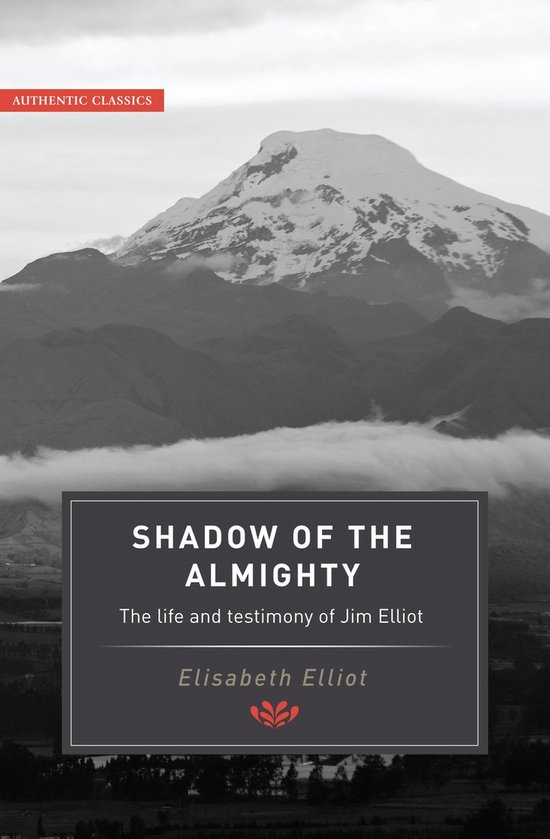 Shadow Of The Almighty, Elisabeth Elliot | 9781850786252 | Boeken | bol