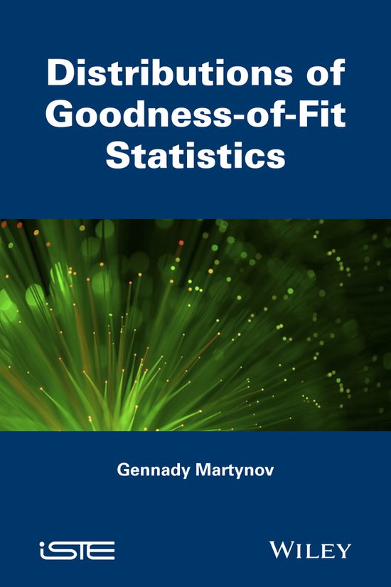 Distributions Of Goodness Of Fit Statistics G Martynov 9781848216013 Boeken