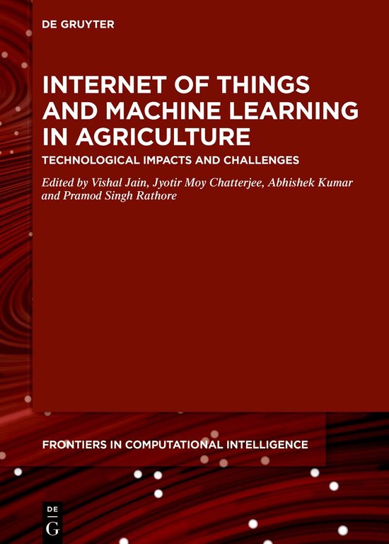 De Gruyter Frontiers in Computational Intelligence8- Internet of Things ... De Gruyter Frontiers in Computational Intelligence8- Internet of Things ...