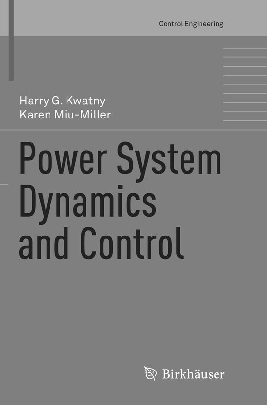 Control Engineering- Power System Dynamics and Control | 9781493979196 | Harry G.... | bol.com